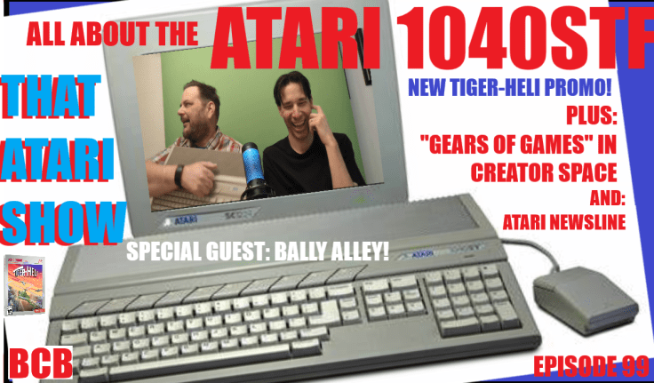 05.19.25 That Atari Show 99: All About the ATARI 1040STF (w/ Bally ...