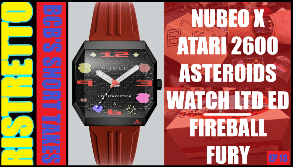11.05.25 Ristretto 13: Nubeo x Atari 2600 Asteroids Watch – Ltd Edition ...
